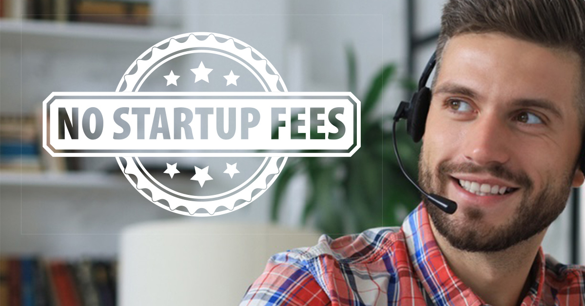 No Startup Fees | Effortless, Cost-Effective CX Outsourcing Incentive