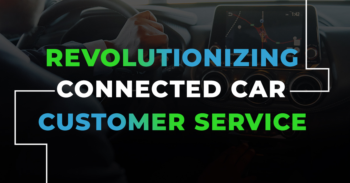 Revolutionizing Connected Car Customer Service: The Onshore Advantage
